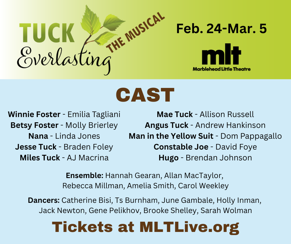 Marblehead Little Theatre’s ‘Tuck Everlasting’ to open Feb. 24 ...